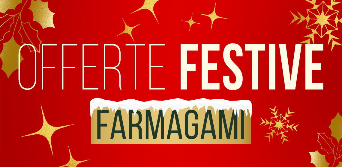 Le offerte festive Farmagami